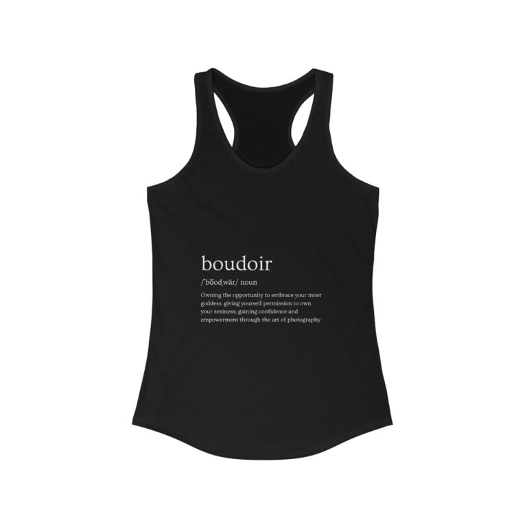 Boudoir Definition – Women’s Ideal Racerback Tank – Pittsburgh Luxe Studios
